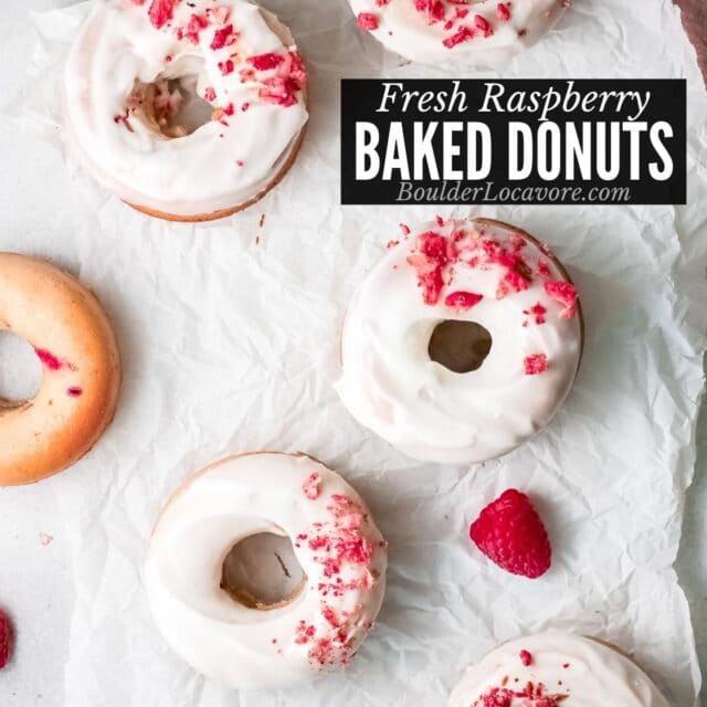 Easy Baked Donuts with fresh Raspberries - Boulder Locavore
