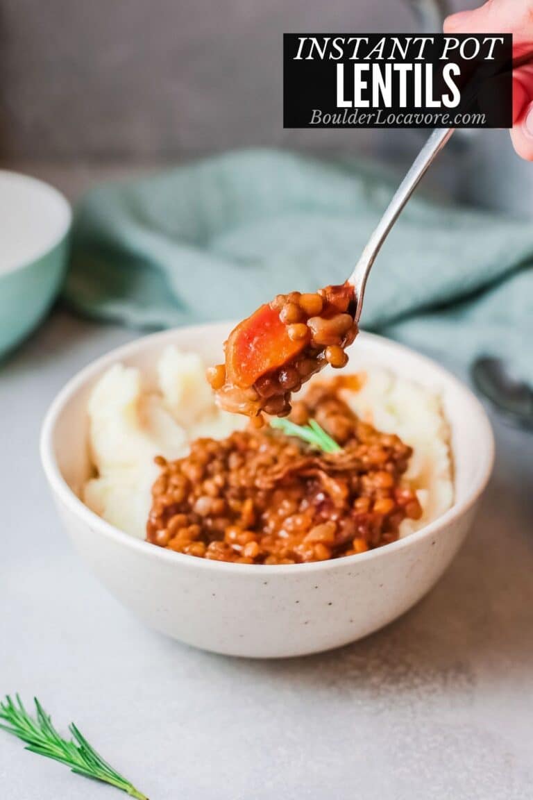 Instant Pot Lentils - Vegetarian recipe - Boulder Locavore