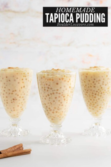 Tapioca Pudding recipe from scratch - Boulder Locavore