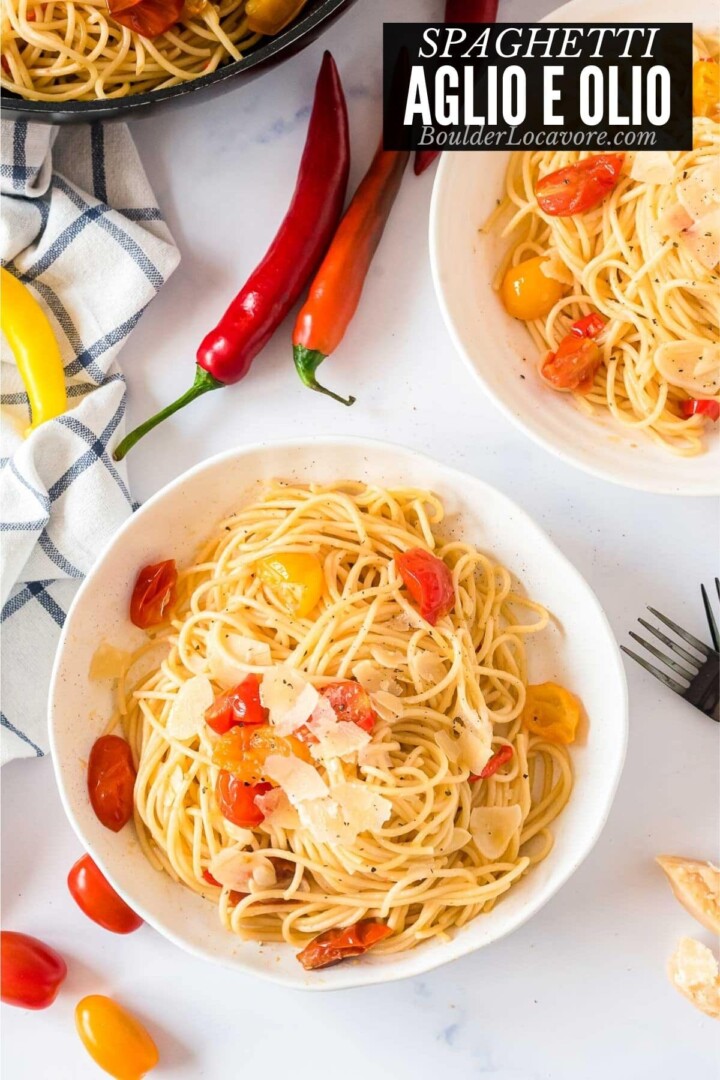 Spaghetti Aglio e Olio - Authentic Italian recipe - Boulder Locavore